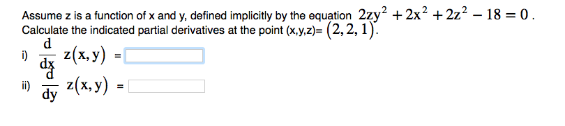 Solved Assume z is a function of x and y, defined implicitly | Chegg.com