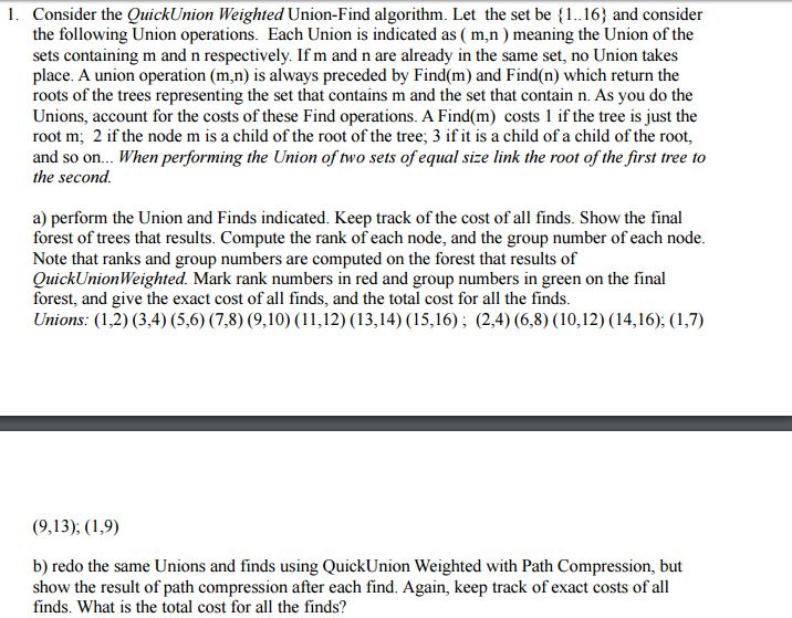 Solved Consider the Quick Union Weighted Union-Find | Chegg.com