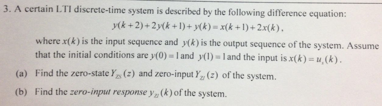 A certain LTI discrete-time system is described by | Chegg.com