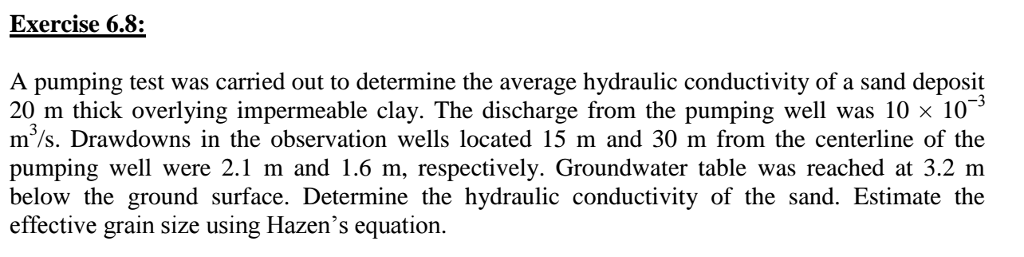 Solved A pumping test was carried out to determine the | Chegg.com