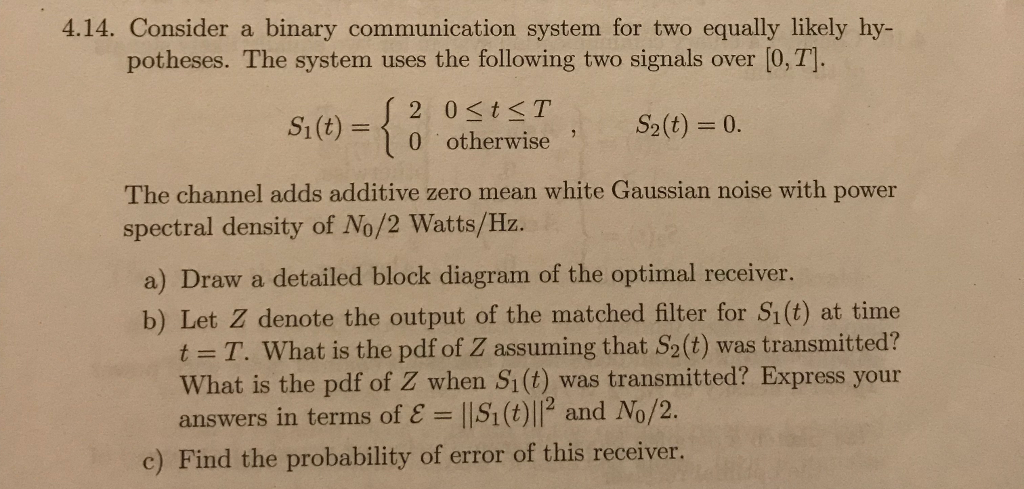 4.14. Consider a binary communication system for two | Chegg.com