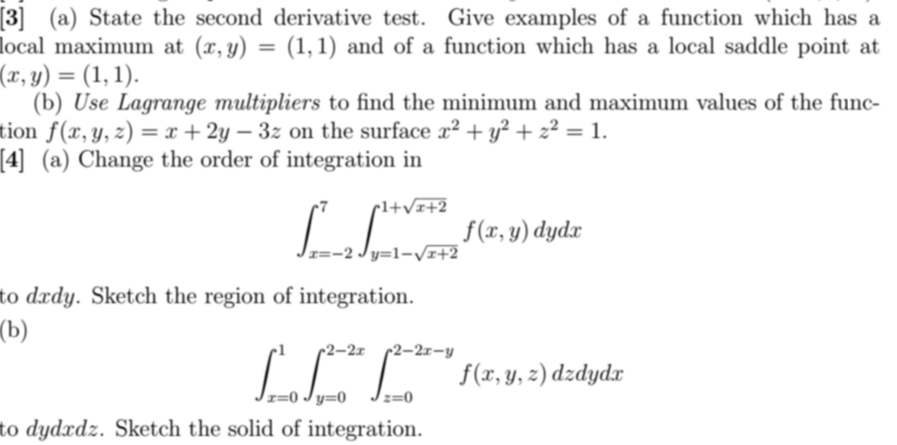 Solved [3] (a) State the second derivative test. Give | Chegg.com