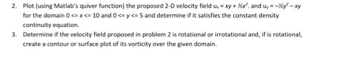 Plot (using Matlab's quiver function) the proposed | Chegg.com
