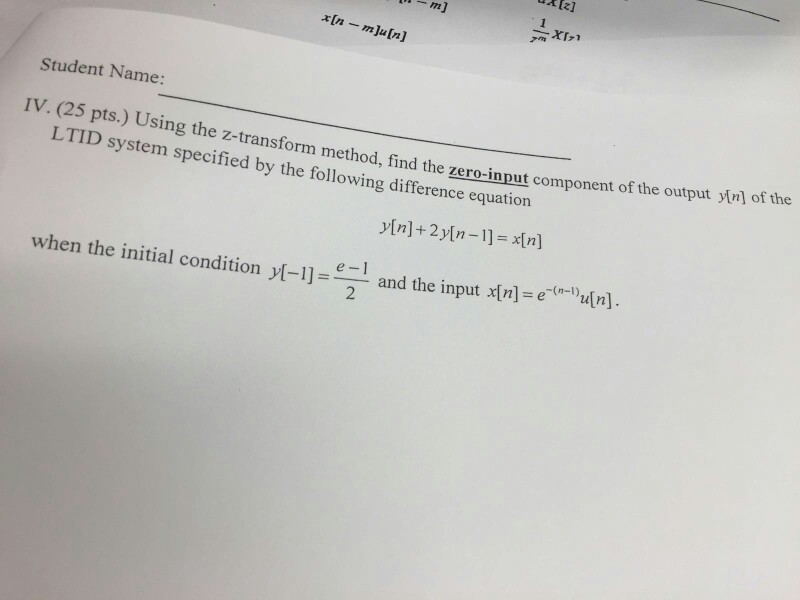 Solved Using the z-transform method, find the zero-input | Chegg.com