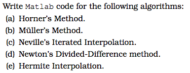 Solved Write Mat lab code for the following algorithms: | Chegg.com