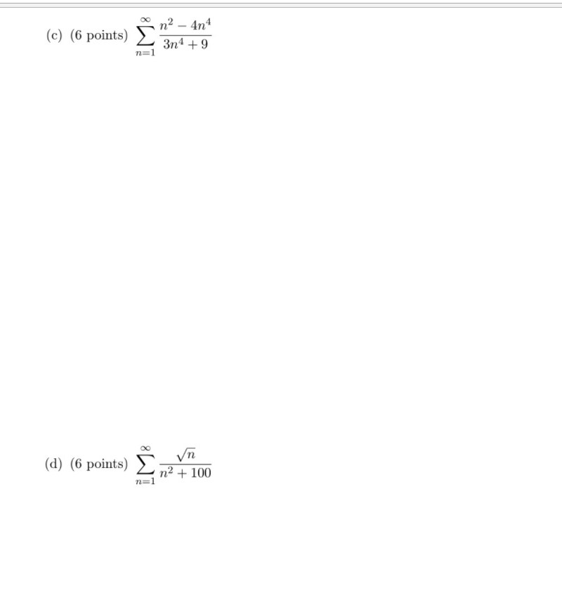 Solved 9. (24 points) Determine whether the following series | Chegg.com
