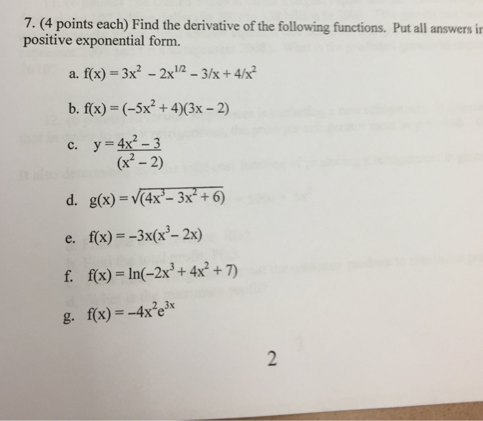 Solved 7. Find the derivative of the following functions. | Chegg.com