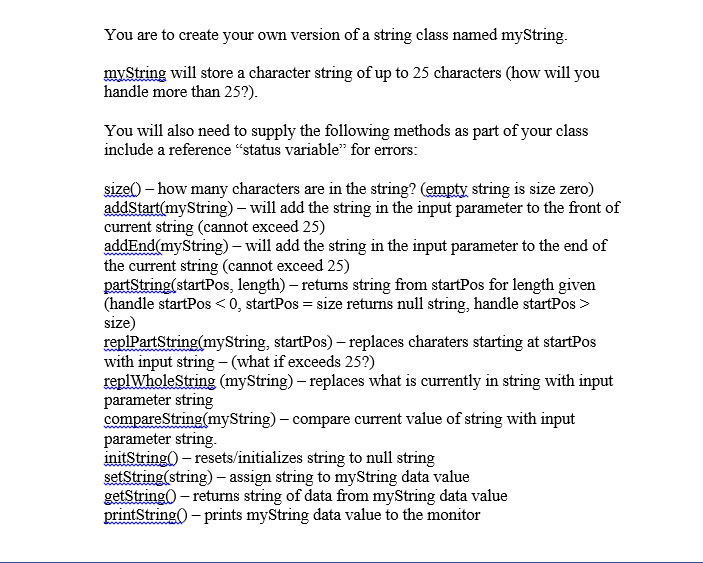 You are to create your own version of a string class | Chegg.com