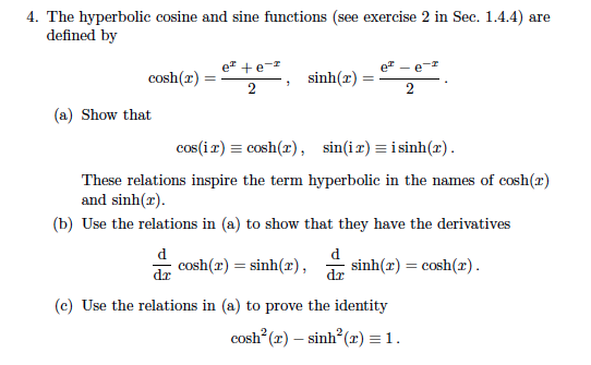 Solved The Hyperbolic Cosine And Sine Functions See