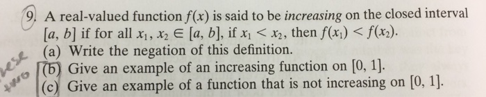 Solved A real-valued function f(x) is said to be increasing | Chegg.com