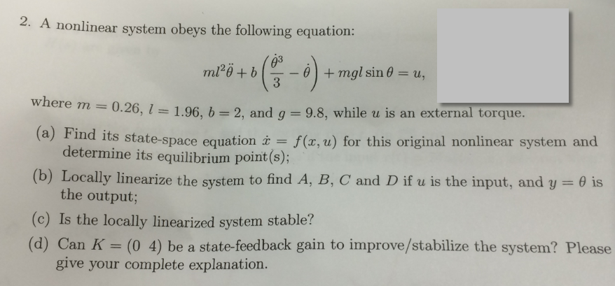 Solved A nonlinear system obeys the following equation: | Chegg.com