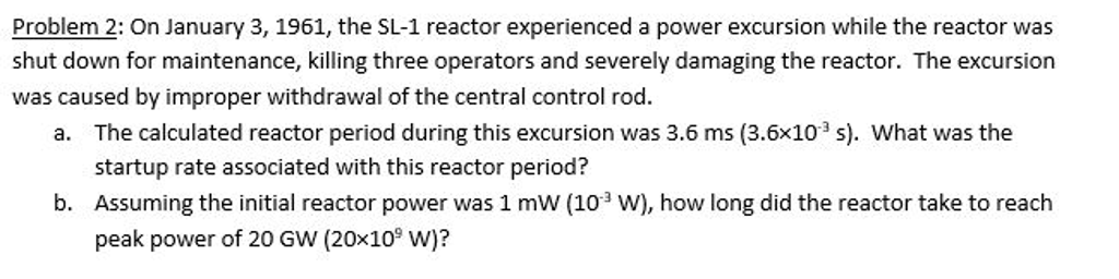 Startup rate with reactor period and reactor time to | Chegg.com