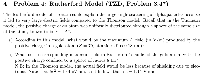 Solved Rutherford Model (TZD. Problem 3.47) The Rutherford | Chegg.com