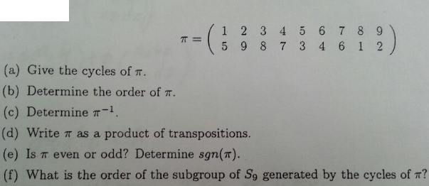 Solved Give the cycles of pi. Determine the order of pi. | Chegg.com