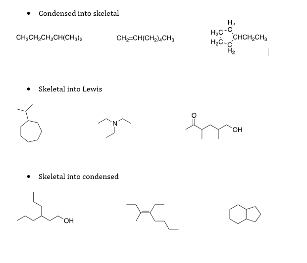 Solved Condensed into skeletal CH_3CH_2CH_2CH(CH_3)_2 | Chegg.com