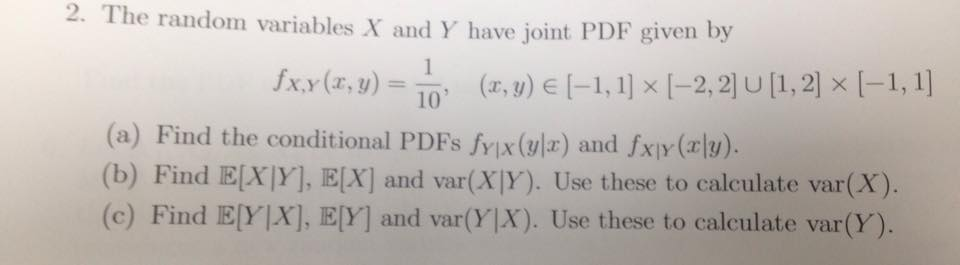 Solved Random variables X and Y have joint pdf given, answer | Chegg.com