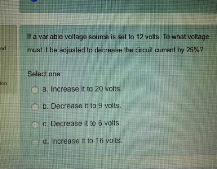 Solved If a variable voltage source is set to 12 volts. To | Chegg.com