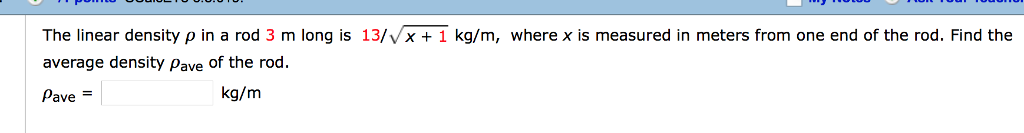 Solved The linear density rho in a rod 3 m long is | Chegg.com