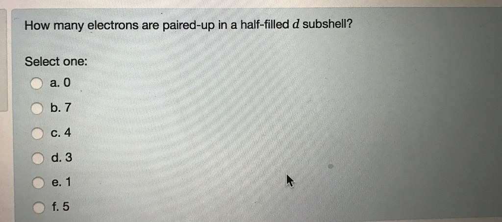 Solved How many electrons are paired-up in a half-filled d | Chegg.com