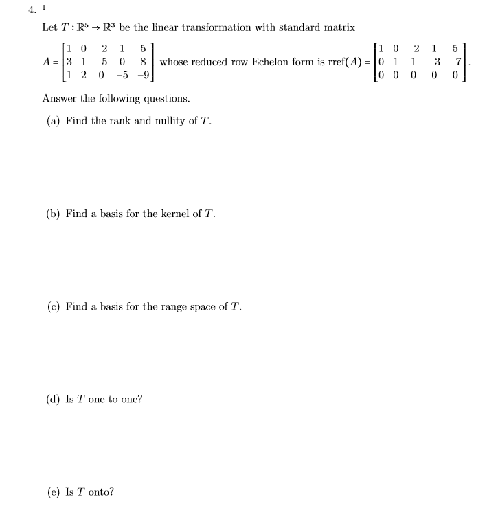 Solved Let T : R5 → R3 be the linear transformation with | Chegg.com