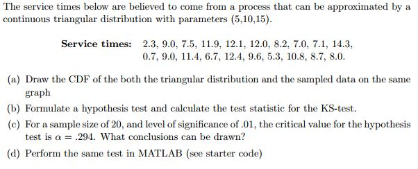 The service times below are believed to come from a | Chegg.com