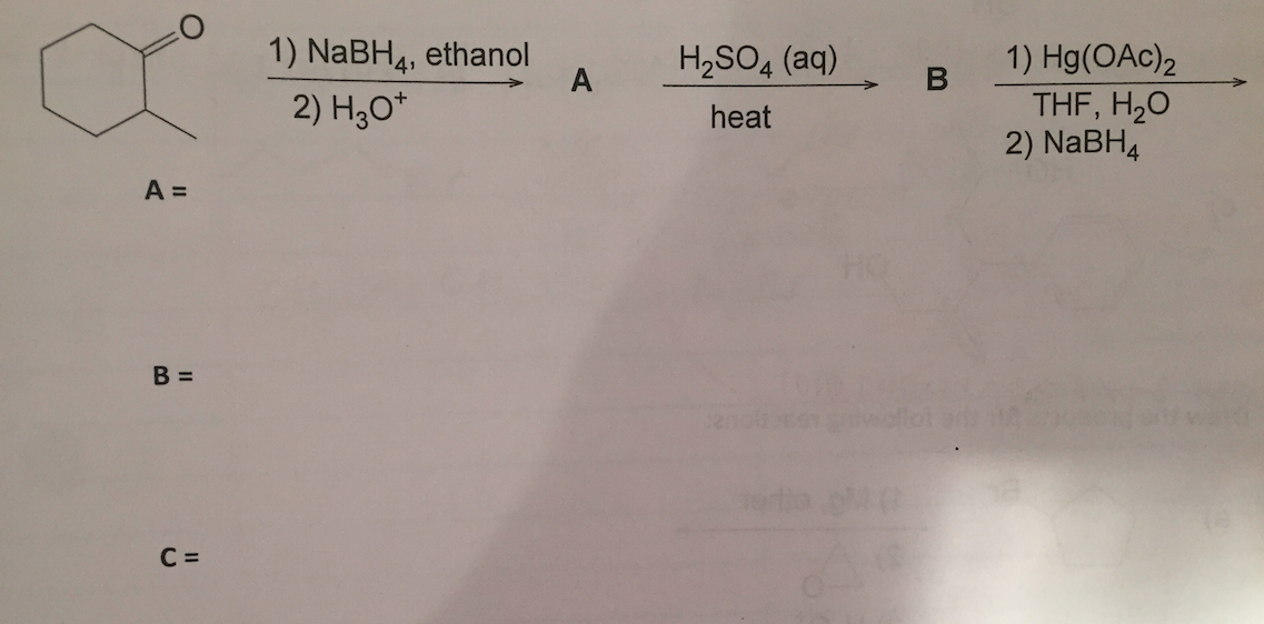 Solved 1) NaBH4, ethanol A H2504 (aq)B A H2S0 (aq) B R 1) | Chegg.com