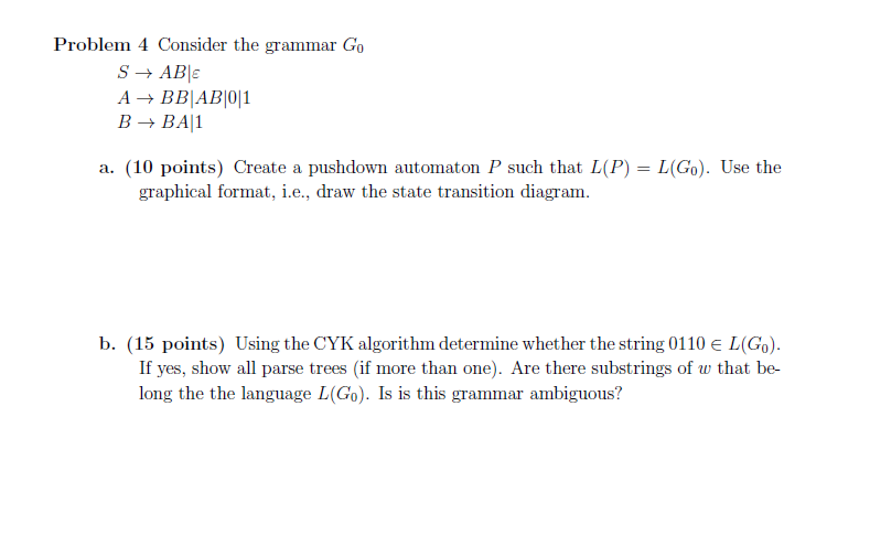 Problem 4 Consider the grammar Go a. (10 points) | Chegg.com