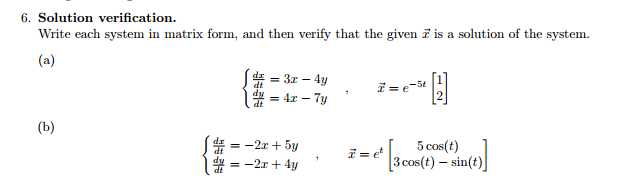 Solved Write each system in matrix form, and then verify | Chegg.com
