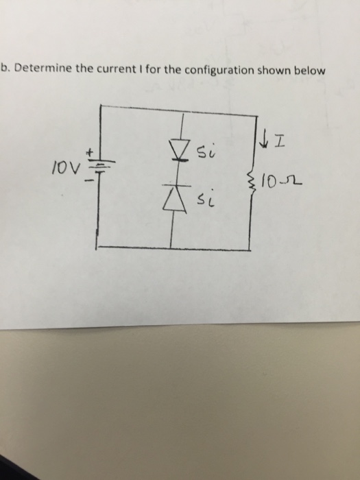 Solved b. Determine the current I for the configuration | Chegg.com