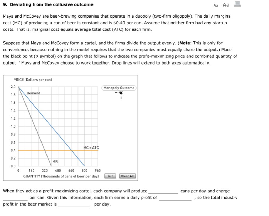 Solved 9. Deviating from the collusive outcome AaAa 보 Mays | Chegg.com