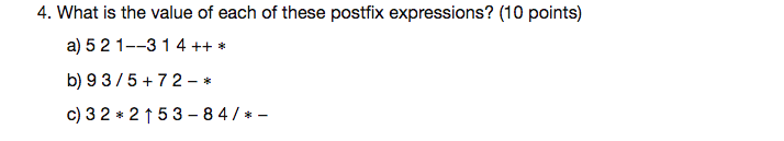 Solved 4. What is the value of each of these postfix | Chegg.com