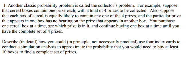 Solved 1. Another classic probability problem is called the | Chegg.com