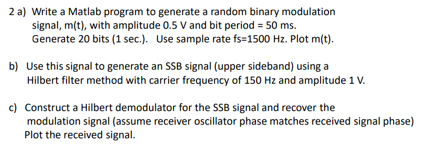 Solved A Write A Matlab Program To Generate A Random Binary 6895