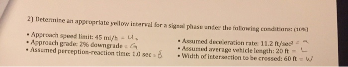 Solved Determine an appropriate yellow interval for a signal | Chegg.com