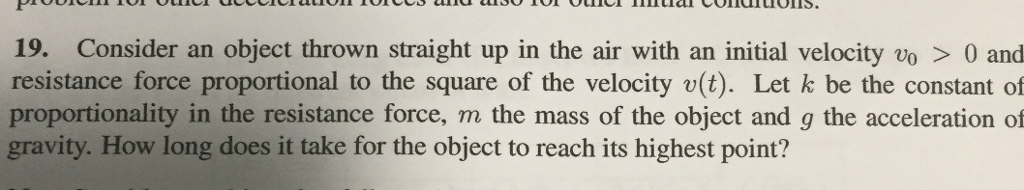 Solved IS. 19. Consider an object thrown straight up in the | Chegg.com