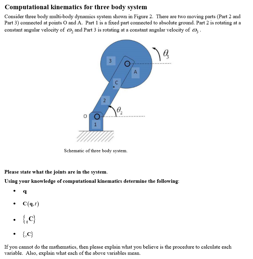 Solved Consider three body multi-body dynamics system shown | Chegg.com