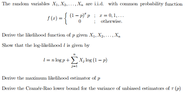 Solved The random variables X1, X2 ,...,Xn are i.i.d. with | Chegg.com
