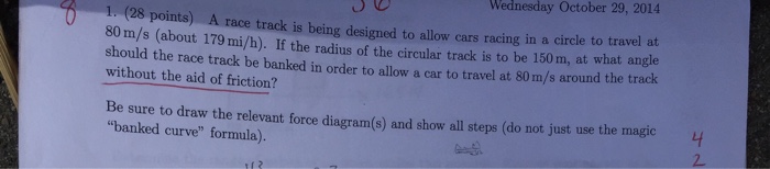 Solved A race track is being design to allow racing in a | Chegg.com