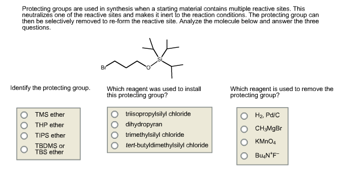 Solved Protecting groups are used in synthesis when a | Chegg.com