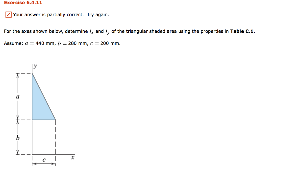 Solved For the axes shown below, determine Ix and Iy of the | Chegg.com