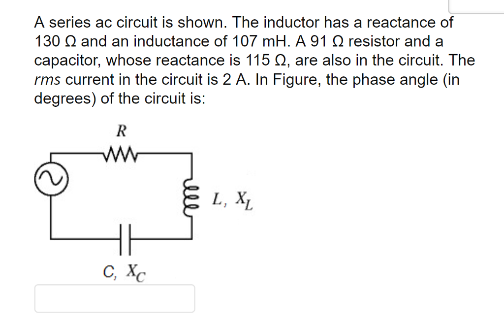 Solved A series ac circuit is shown. The inductor has a | Chegg.com