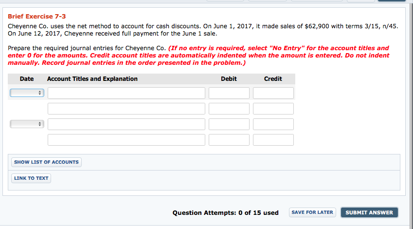 Solved Brief Exercise 7-3 Cheyenne Co. uses the net method | Chegg.com