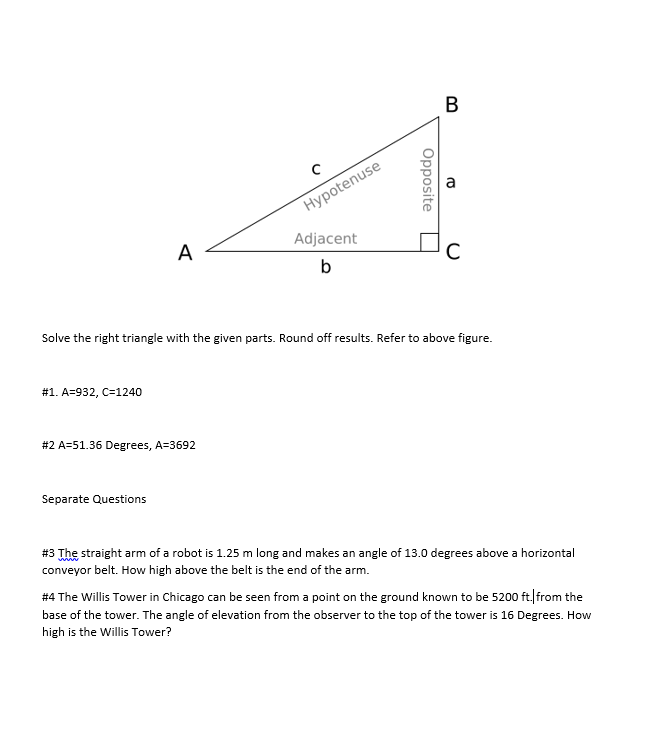 Solved 9 Adjacent Solve the right triangle with the given | Chegg.com
