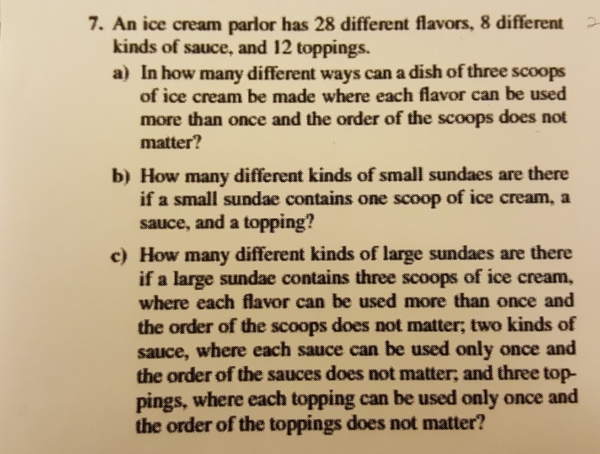 Solved 7. An ice cream parlor has 28 different flavors, 8 | Chegg.com