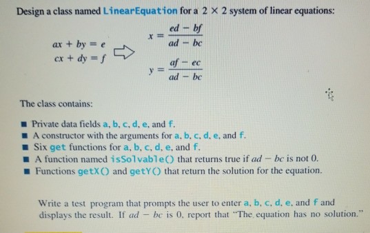Solved Design A Class Named Linearequation For A 2 × 2 5988
