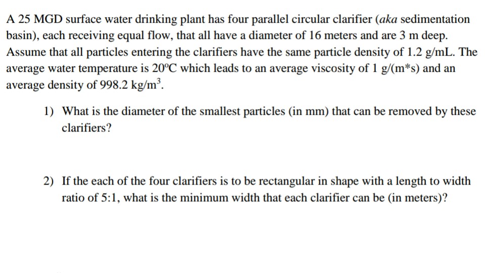 Solved A 25 MGD surface water drinking plant has four | Chegg.com