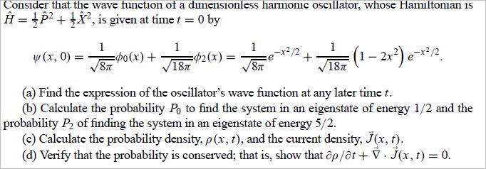 Solved Consider that the wave function of a dimensionless | Chegg.com