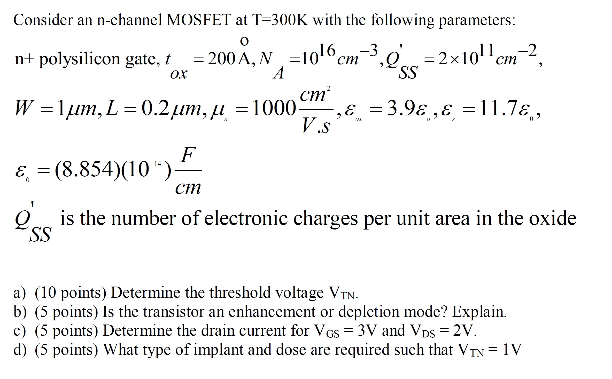 Solved Consider an n-channel MOSFET at T = 300K with the | Chegg.com