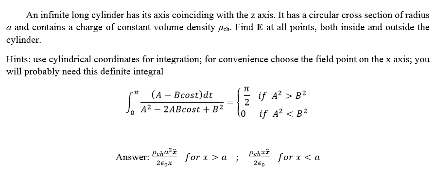 Solved An infinite long cylinder has its axis coinciding | Chegg.com
