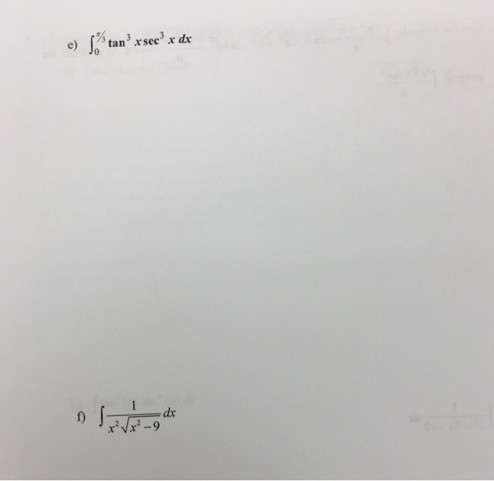 Solved Integral_0^pi/3 tan ^3 x sec^3 x dx | Chegg.com